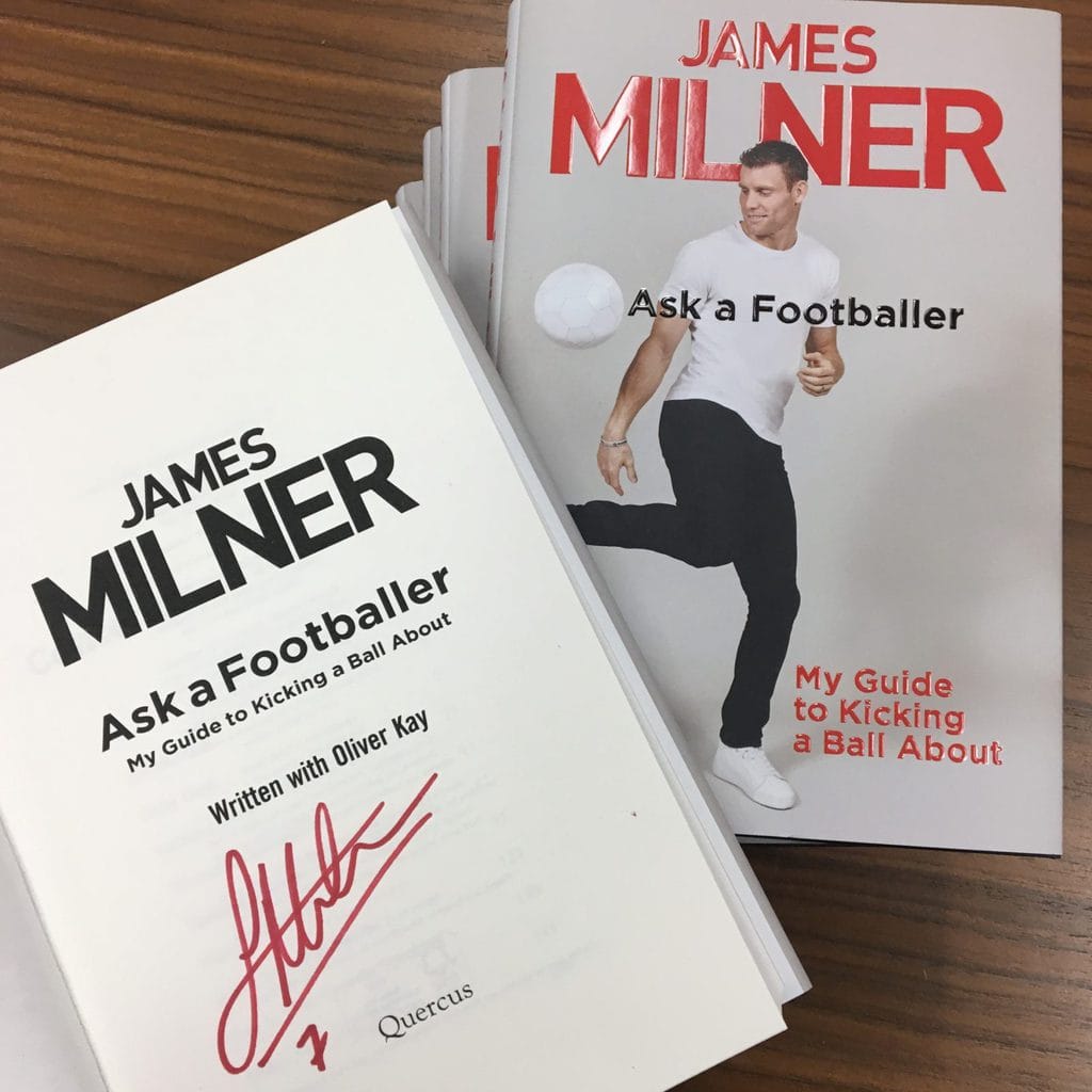 Win One of Three Exclusive Signed Copies of James Milner's Ask A ...